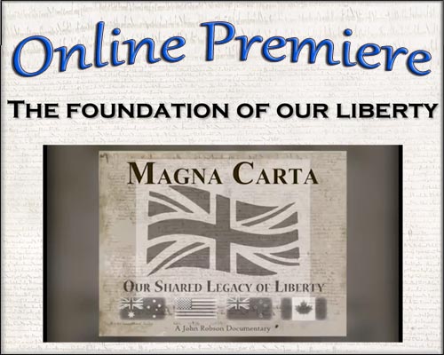 MAGNA CARTA ONLINE PREMIERE. Magna Carta, Foundation of Our Liberty